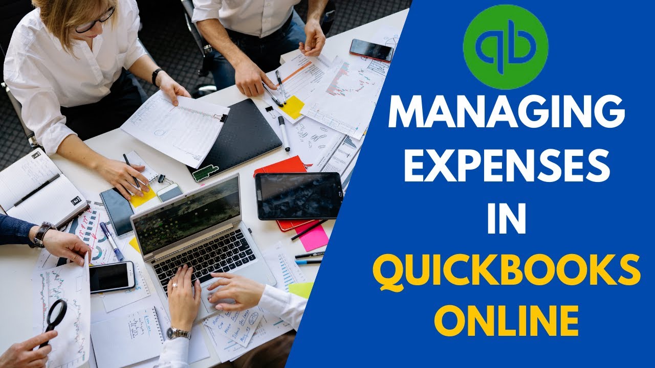 How To Manage And Record Expenses In QuickBooks Online Managing how-to-manage-and-record-expenses-in-quickbooks-online-managing