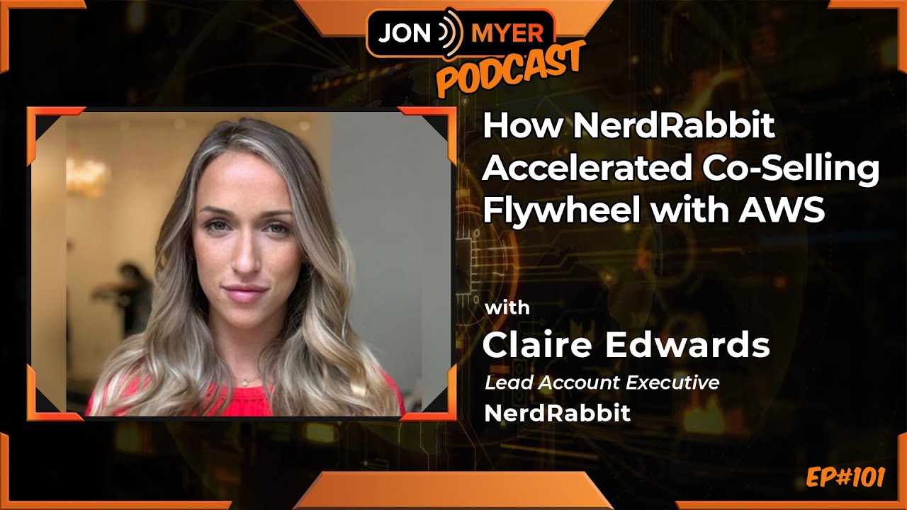 Ep#101 How NerdRabbit Accelerated Co-Selling Flywheel with AWS using Labra - YouTube