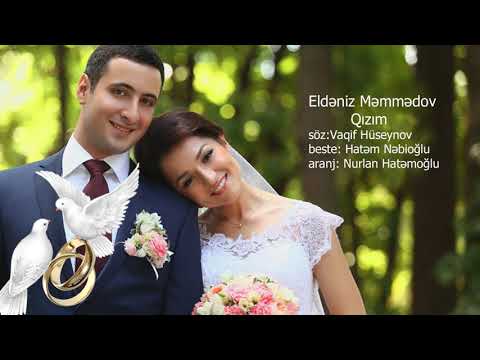 Eldeniz Memmedov Qizim (vagzali) 2019