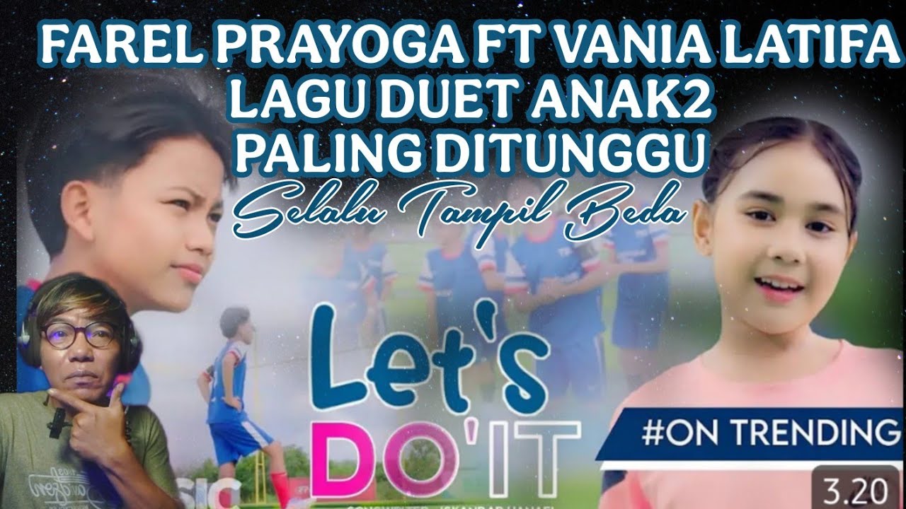 FAREL PRAYOGA FT VANIA LATIFA - LET'S DO IT OFFICIAL MV REACTION | LAGU ...