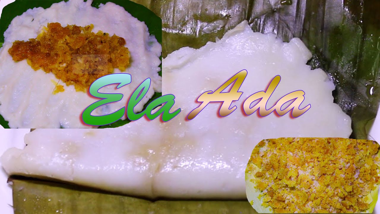 Ela Ada | Banana leaf ada | Steamed Banana Leaf Pancake | Kerala Ela ...