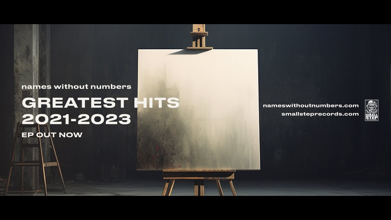 Greatest Hits: 2021-2023 (avail now teaser) | Names Without Numbers ...