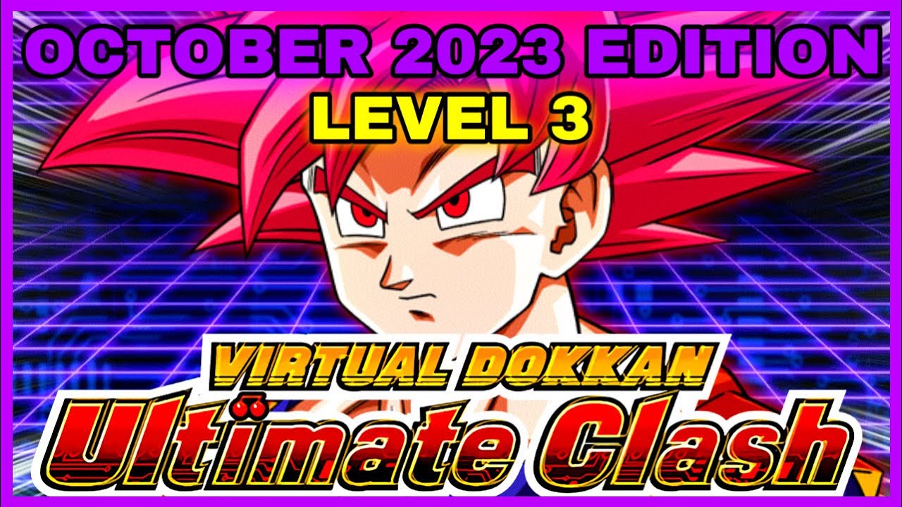 VIRTUAL DOKKAN ULTIMATE CLASH OCTOBER EDITION | DBZ: Dokkan Battle ...