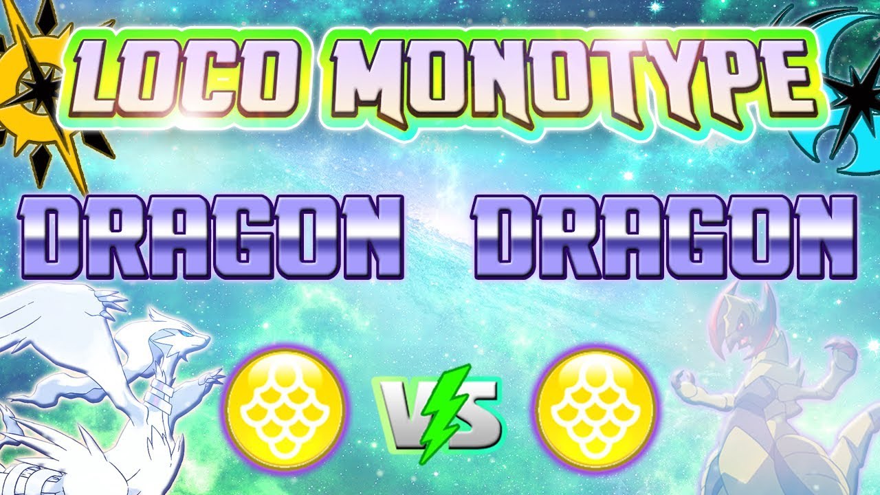 MONOTYPE DRAGÓN LOCO vs MONOTYPE DRAGÓN LOCO! SE REPARTEN GOLPES A ...