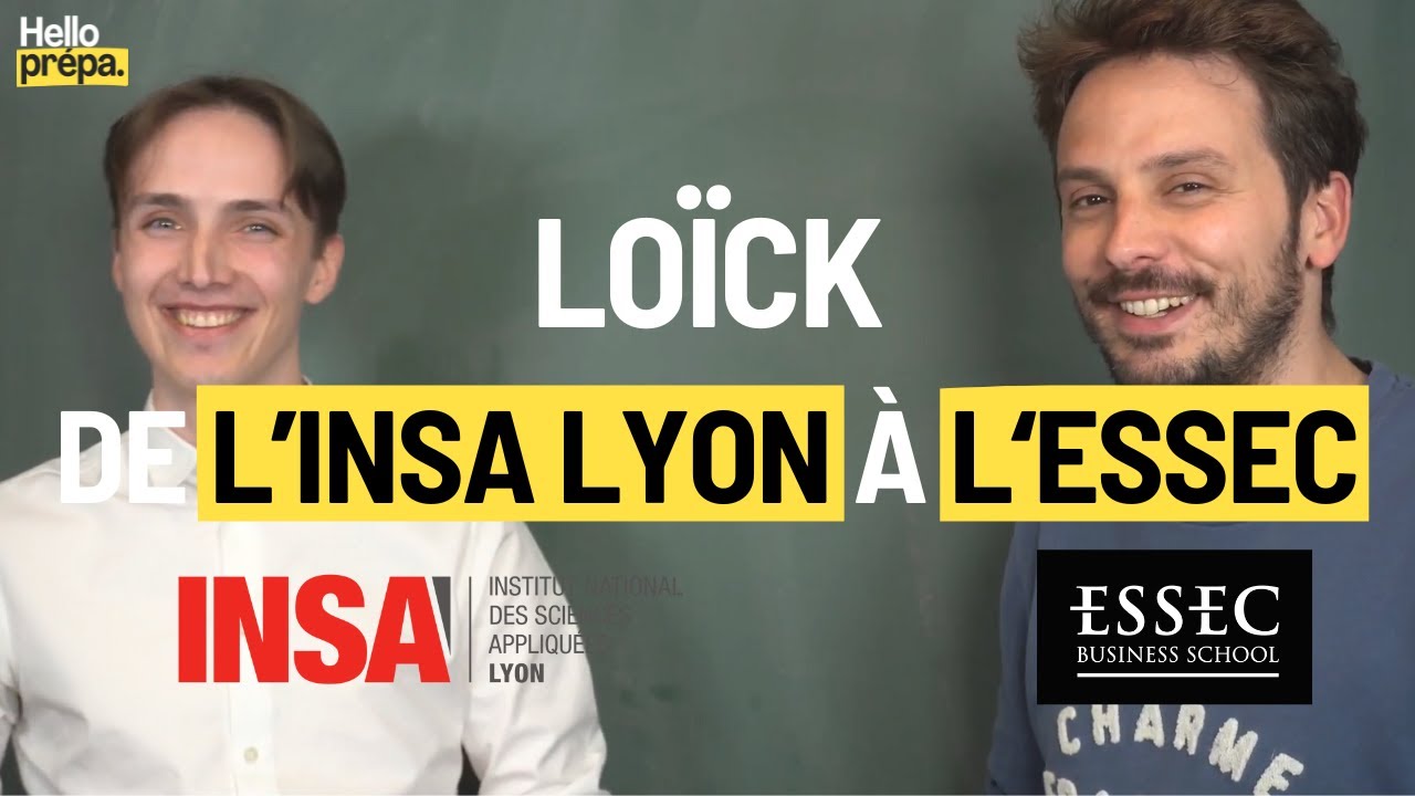 Loïck : De l'INSA Lyon à l'ESSEC (PGE) - Hello Prépa alumni - YouTube