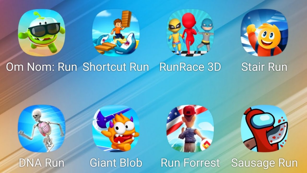 Om Nom Run,Shortcut Run,Run Race 3D,Stair Run,DNA Run 3D,Giant Blob,Run ...