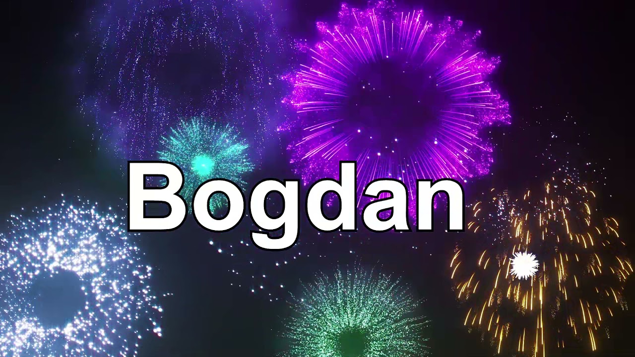 JOYEUX ANNIVERSAIRE BOGDAN ! - YouTube