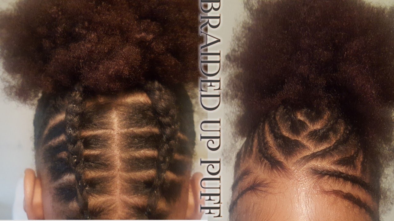 A Natural Hair Style Braided up Puff. - YouTube