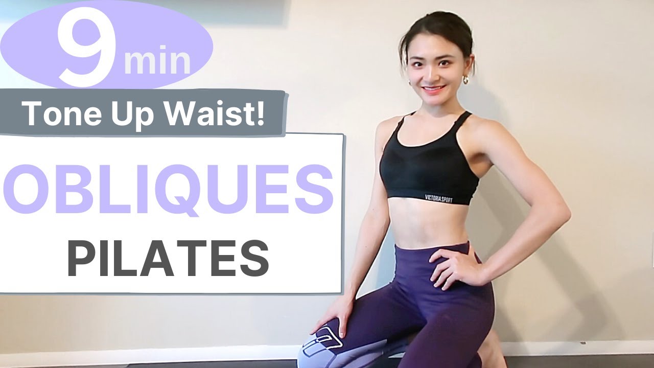 【OBLIQUES】TONE UP THE WAIST WITH 9 PILATES AT HOME! WORTH TO TRY😎 - YouTube