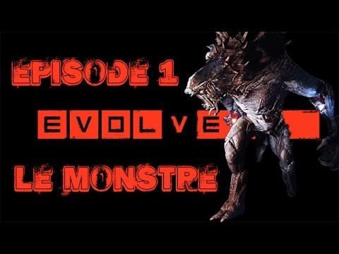 Evolve alpha - Monstre - YouTube