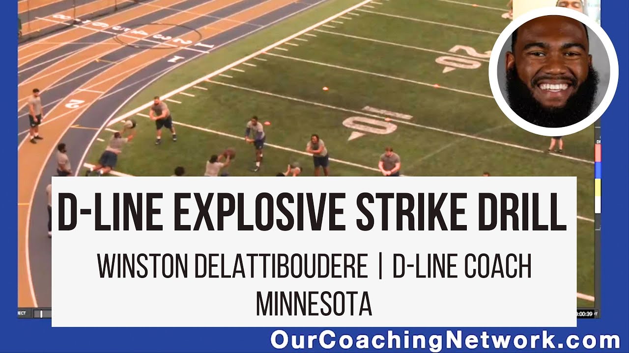 D-Line Explosive Strike Drill with Winston DeLattiboudere (Minnesota ...