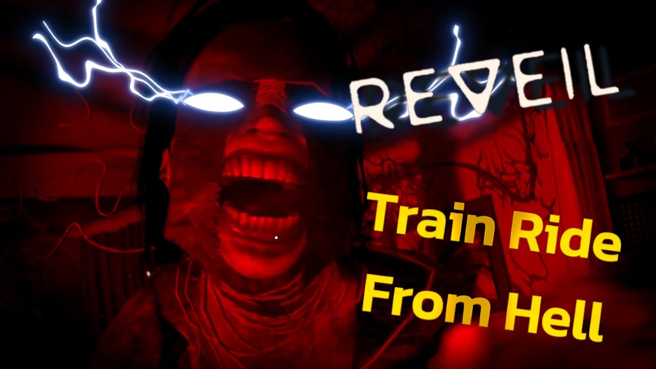 Train Ride From HELL: Reveil Pt 2 - YouTube
