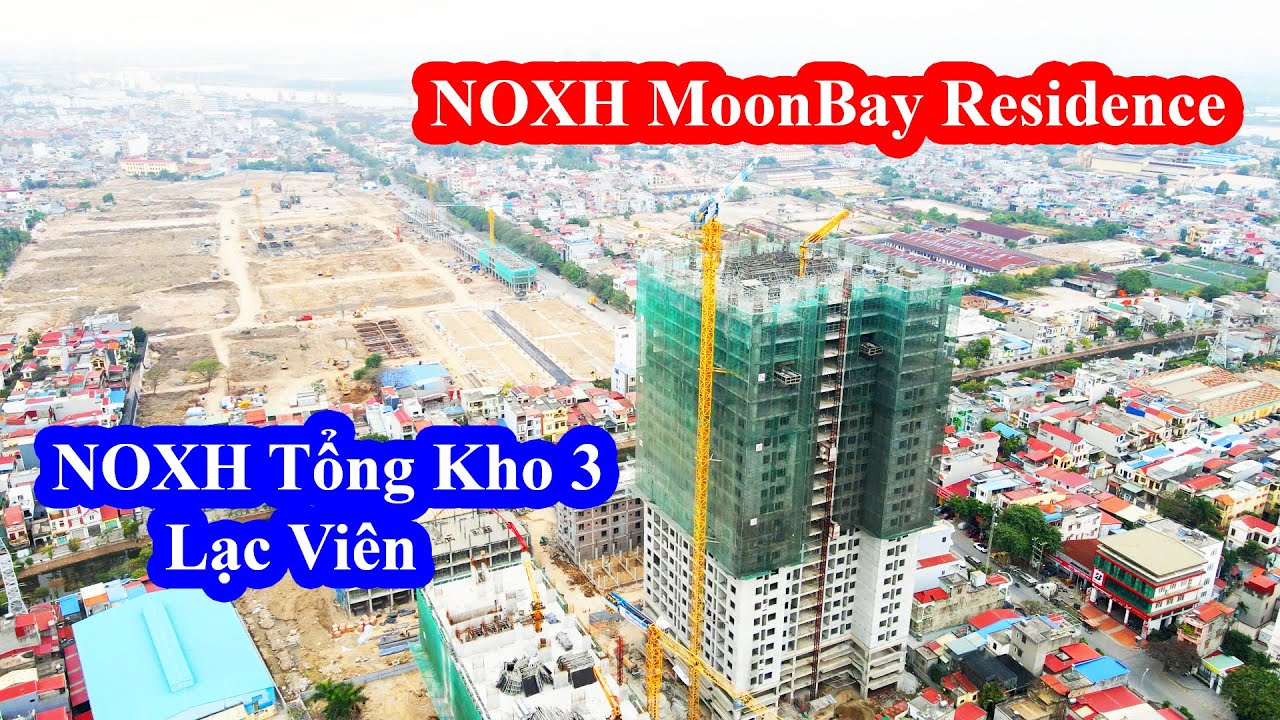 Nhà Ở Xã Hội Tổng Kho 3 Lạc Viên || NOXH MoonBay Residence - YouTube