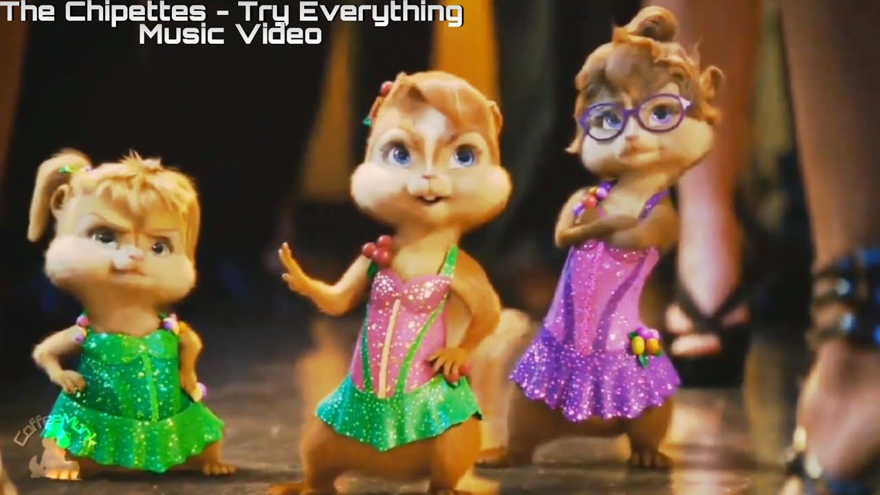 The Chipettes - Try Everything [Music Video] - YouTube