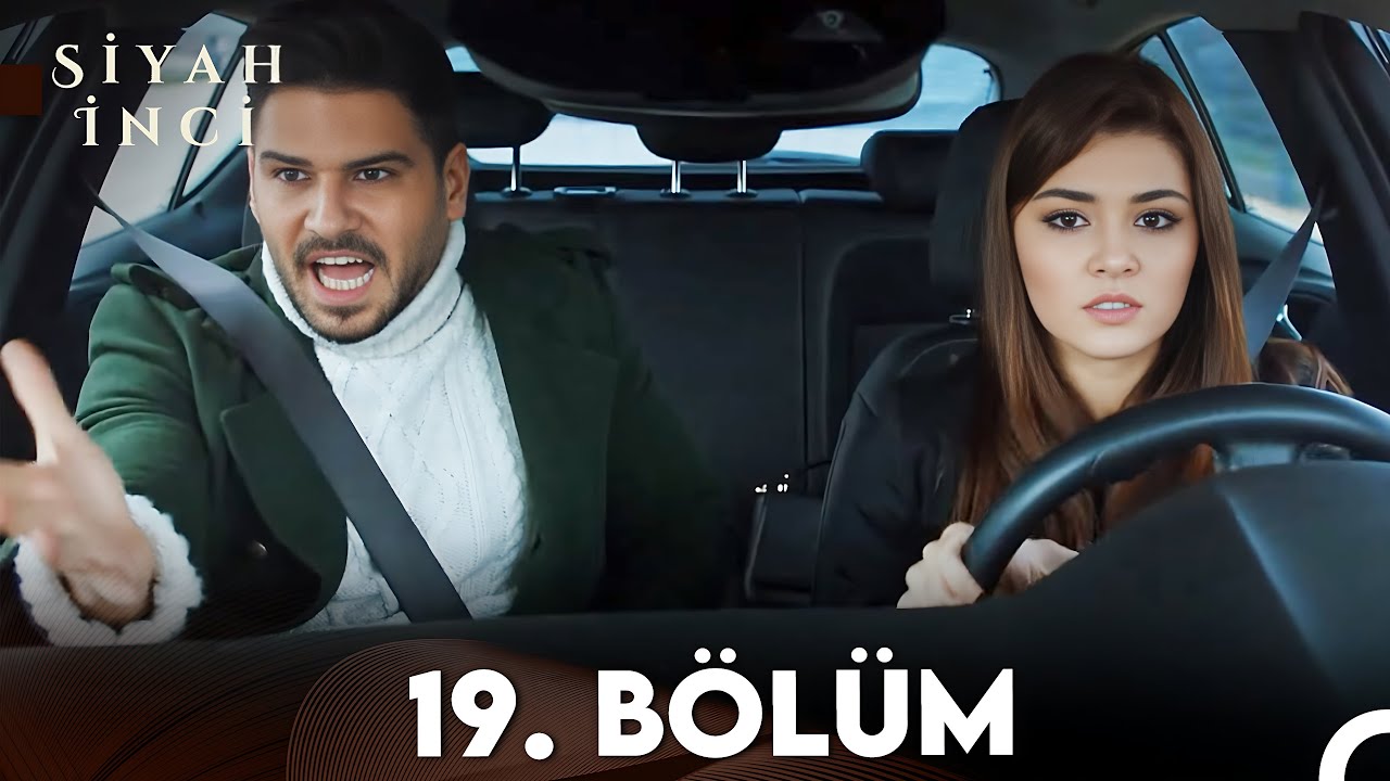 Siyah İnci 19. Bölüm (FULL HD) - YouTube