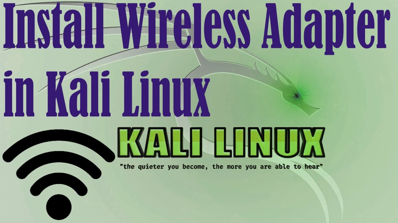 How To Install Wireless Adapter In Kali Linux how-to-install-wireless-adapter-in-kali-linux