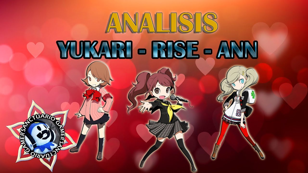 Yukari, Rise y Ann (Persona 3,4,5) Arquetipo de Idol - YouTube