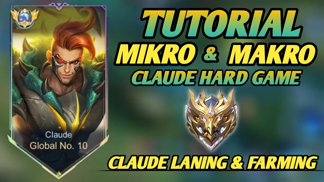 TIPS & TUTORIAL MENGUASAI MIKRO MAKRO CLAUDE HARD GAME! (AUTO EPIC ...