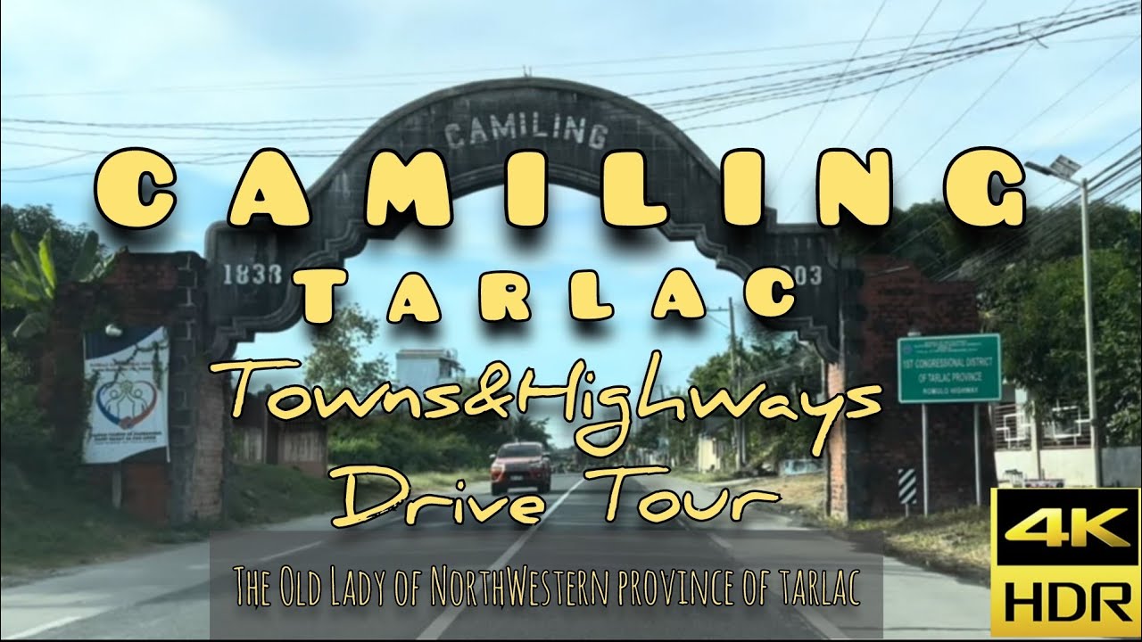CAMILING TARLAC Towns&Highways Drive Tour @TravelwithTiffany #drivetour ...