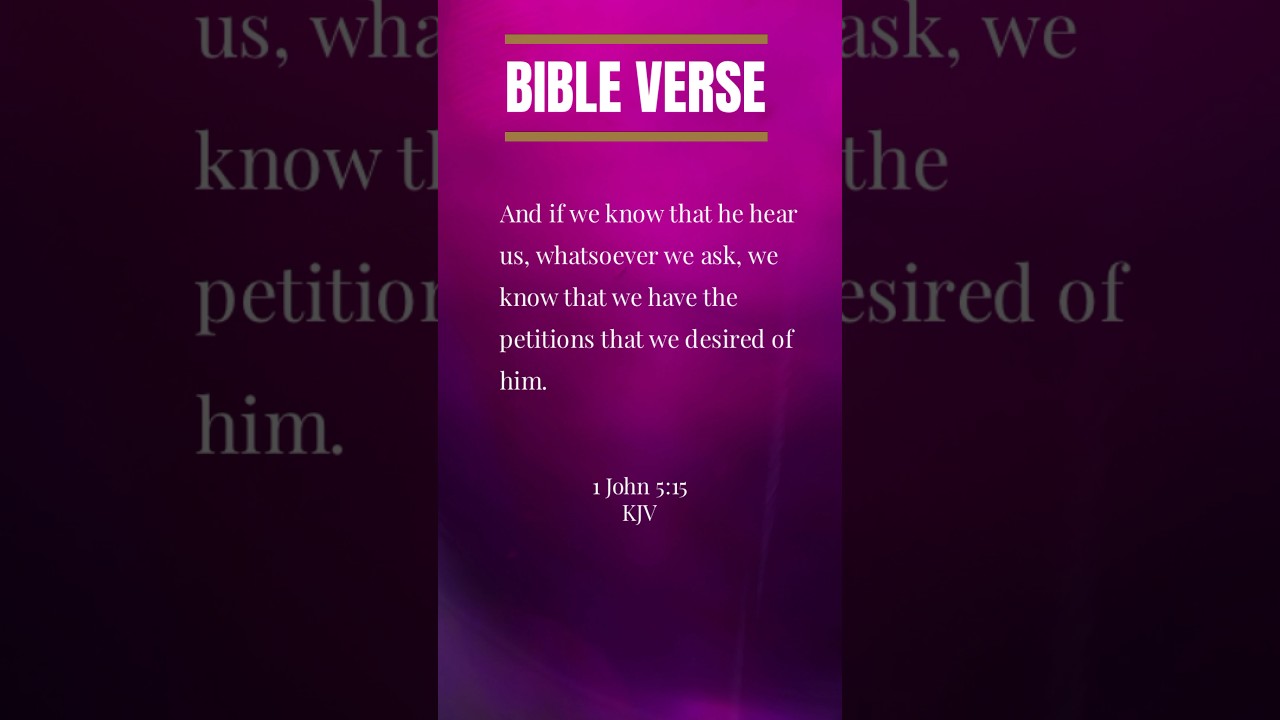 Answered Prayers 1 John 5 15 bibleverseoftheday YouTube Answered Prayers 1 John 5 15 bibleverseoftheday YouTube