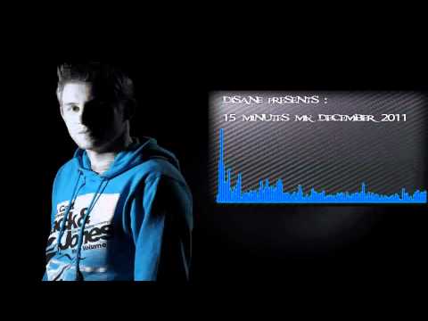 Disane presents: 15 Min Mix December 2011