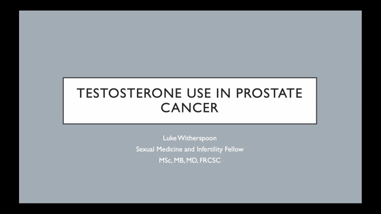 Testosterone use in Prostate Cancer - YouTube