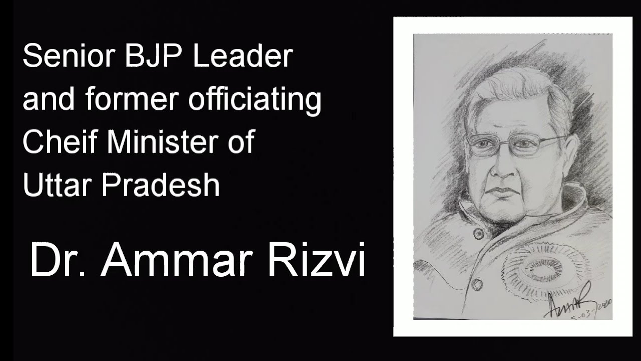 Live Portrait Sketch of Dr. Ammar Rizvi (BJP) | #105M | Former Chief ...