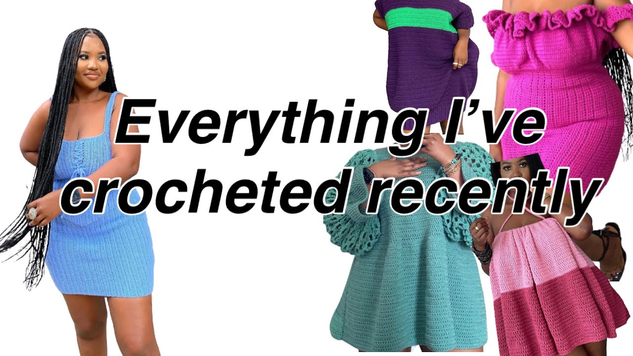 Crochet outfit haul| Everything i've crochet recently/ Mihankushea ...