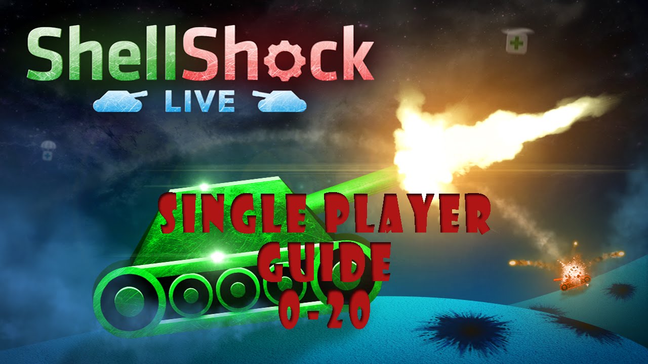 Shellshock Live Single Player Guide 0-20 - YouTube