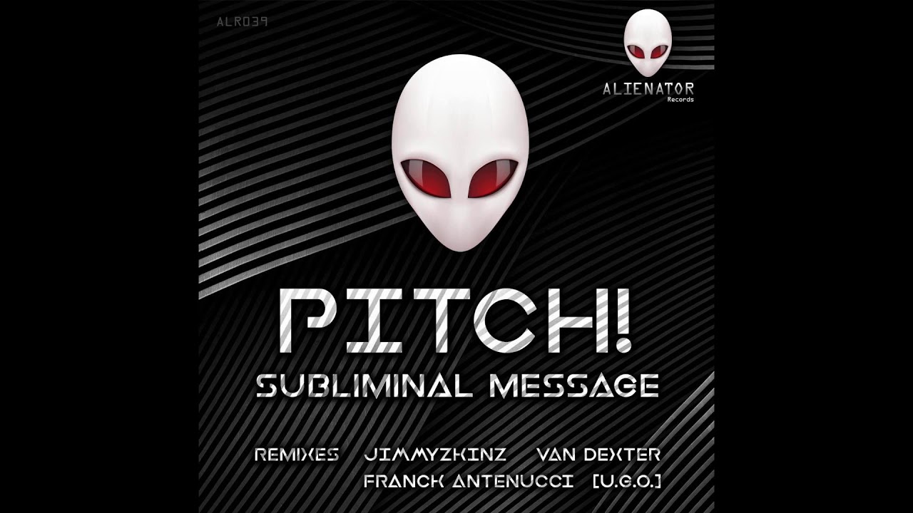 Pitch! - Subliminal Message (Van Dexter Remix) - YouTube