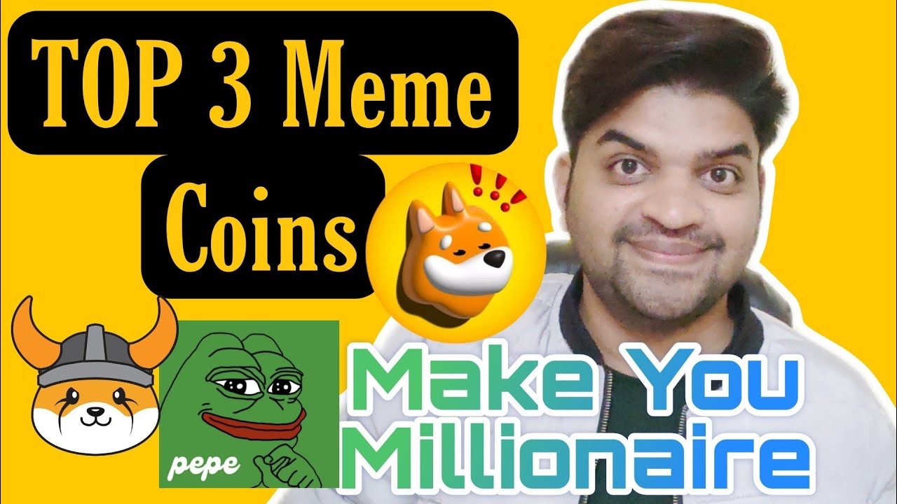 Top 3 Meme Coins Make You Millionaire 🤑 Youtube