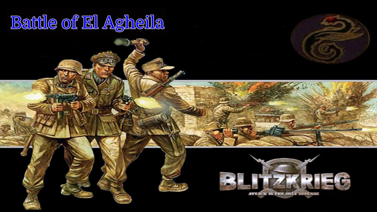 Blitzkrieg Gameplay - Battle of El-Agheila - [Germany vs UK] - YouTube