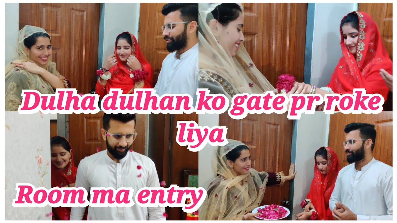Dulhan Dulha ko gate pr roke liya||Room ma entry krwai||Alishba Amir ...