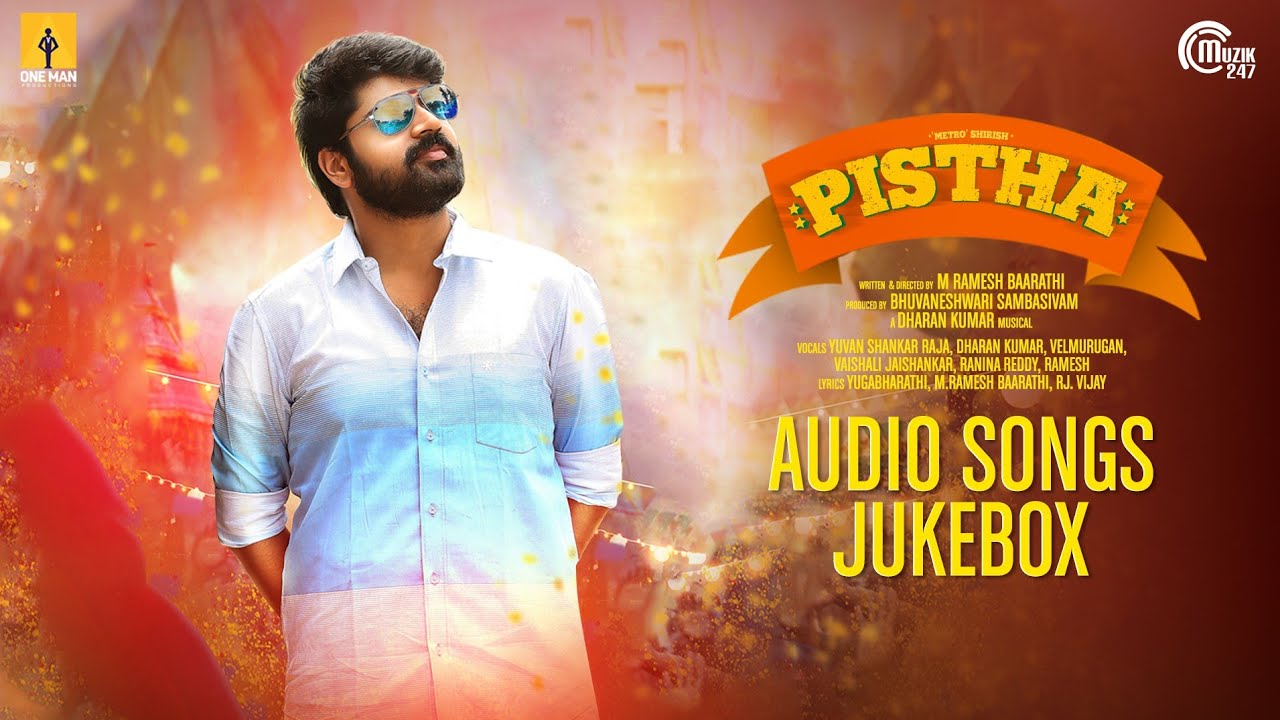 Pistha - Audio Songs Jukebox | Metro Shirish, Mrudula Murali | Dharan ...