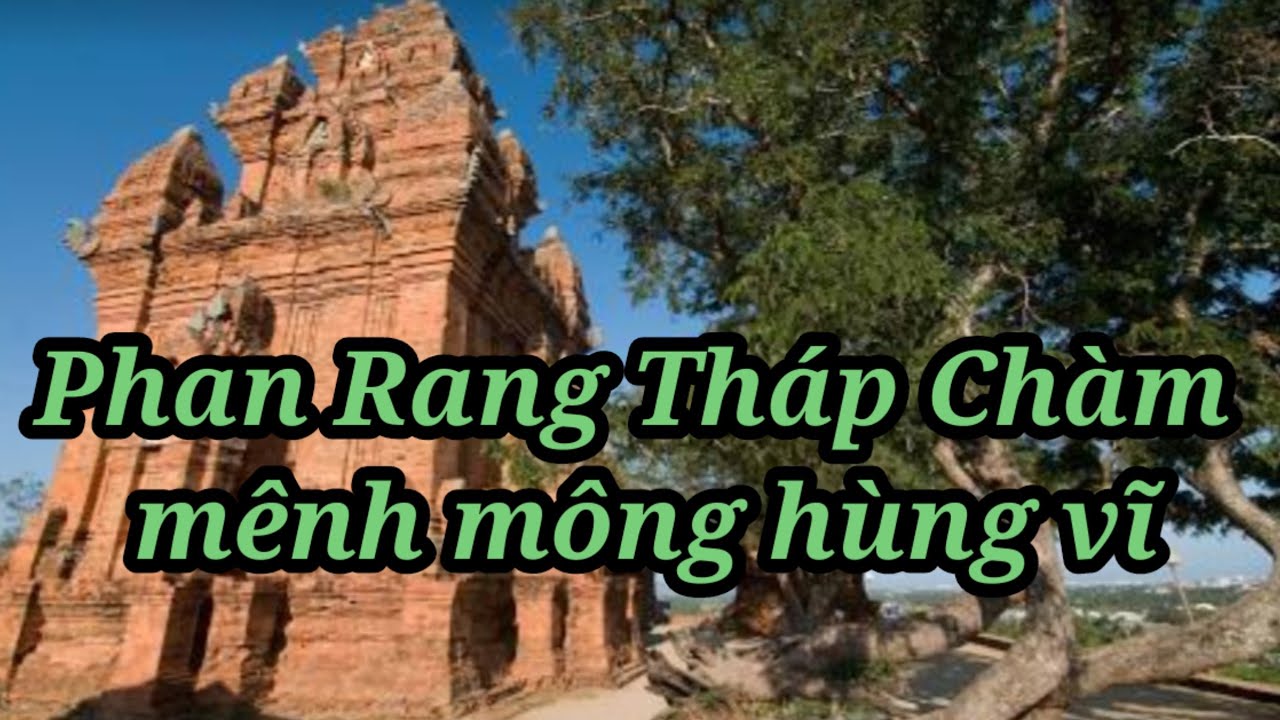 Welcome to the city of Phan Rang Thap Cham - YouTube