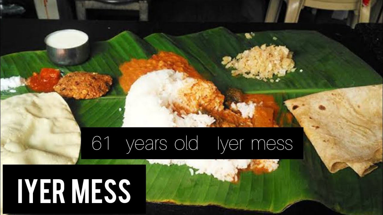 IYER MESS (VEG) MALLESWARAM UNLIMITED - YouTube