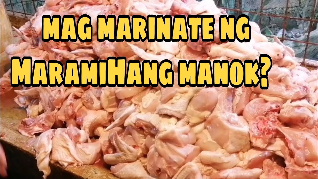 paano mag marinate ng Maramihang manok for fried chicken. - YouTube