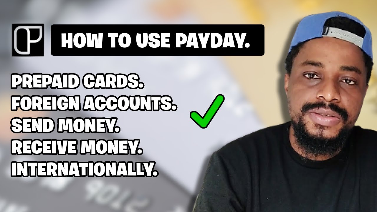 How Use Payday App - Create Virtual Cards and Foreign Bank Accounts ...