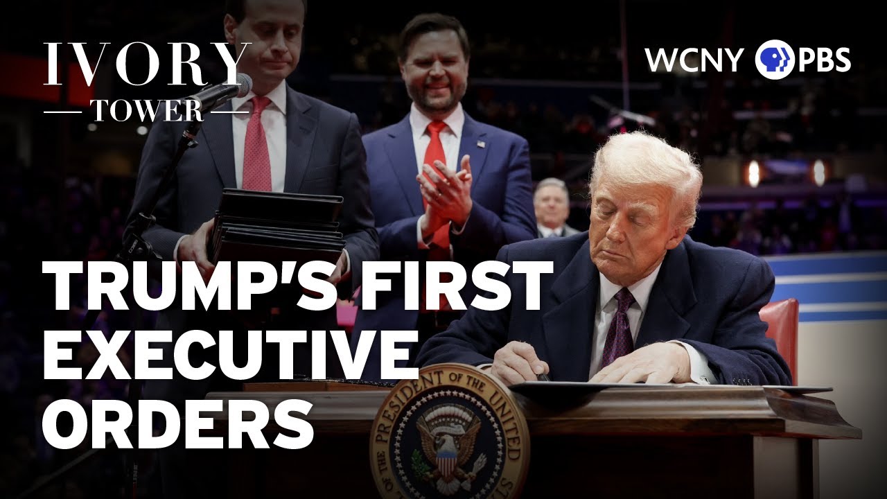 Trump’s First Executive Orders | Ivory Tower - YouTube