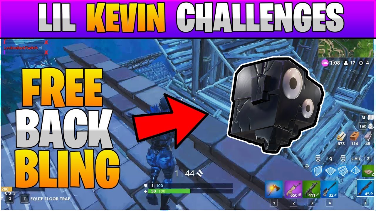 Fortnite LIL Kevin Challenges - UNLOCK NEW LIL KEV Back Bling FREE ...