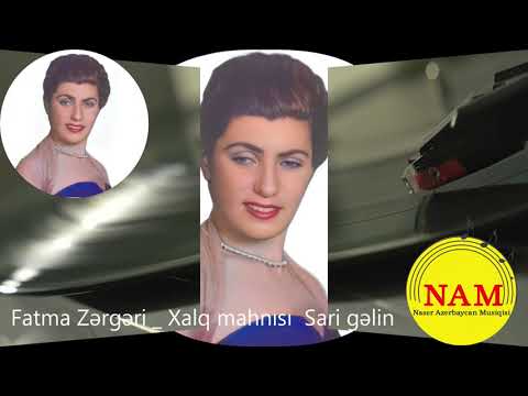 Təbriz xanəndəsi: Fatma Zərgəri - Xalq mahnısı 👉 Sari Gəlin _ فاطمه زرگری - خالق ماهنیسی 👈 ساری گلین