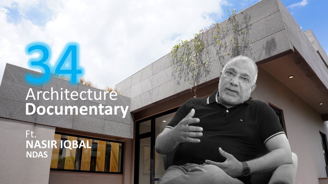 Open House 34 Documentary of Randhawa Residence | Ar. Nasir Iqbal ...