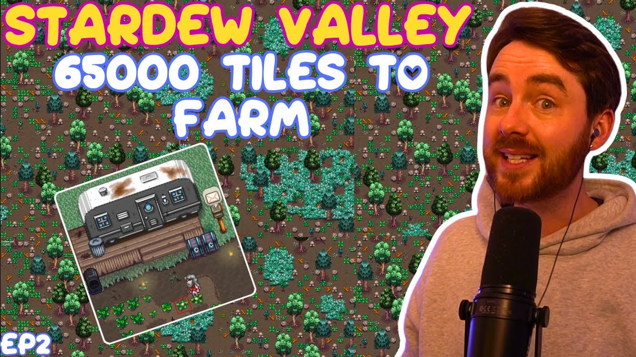 Setting Up a 65000 Tile Farm | Stardew Valley Let's Play - YouTube