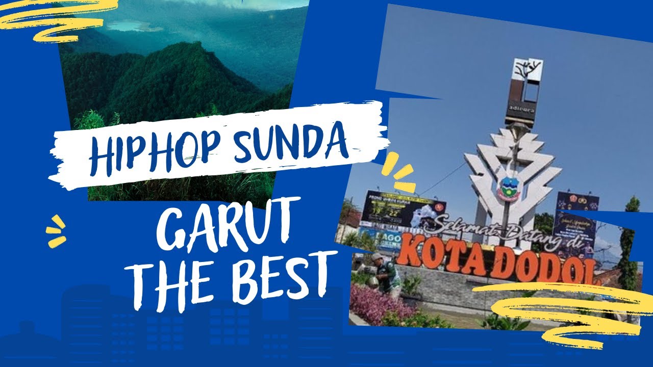 LAGU HIP HOP SUNDA TERBARU " GARUT THE BEST" - YouTube
