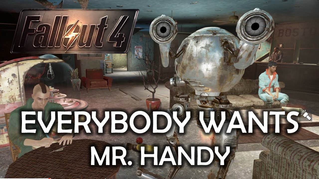 Fallout 4 - Everybody wants Mr. Handy (Codsworth) - YouTube
