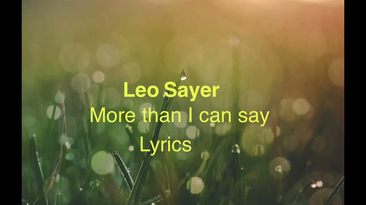 Leo Sayer | more than I can say lyrics - YouTube
