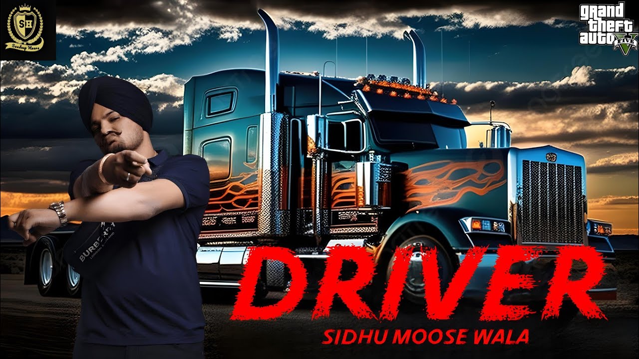 Driver | Sidhu Moose wala x Gurlez Akhtar | Sandeep Heera | Punjabi GTA ...