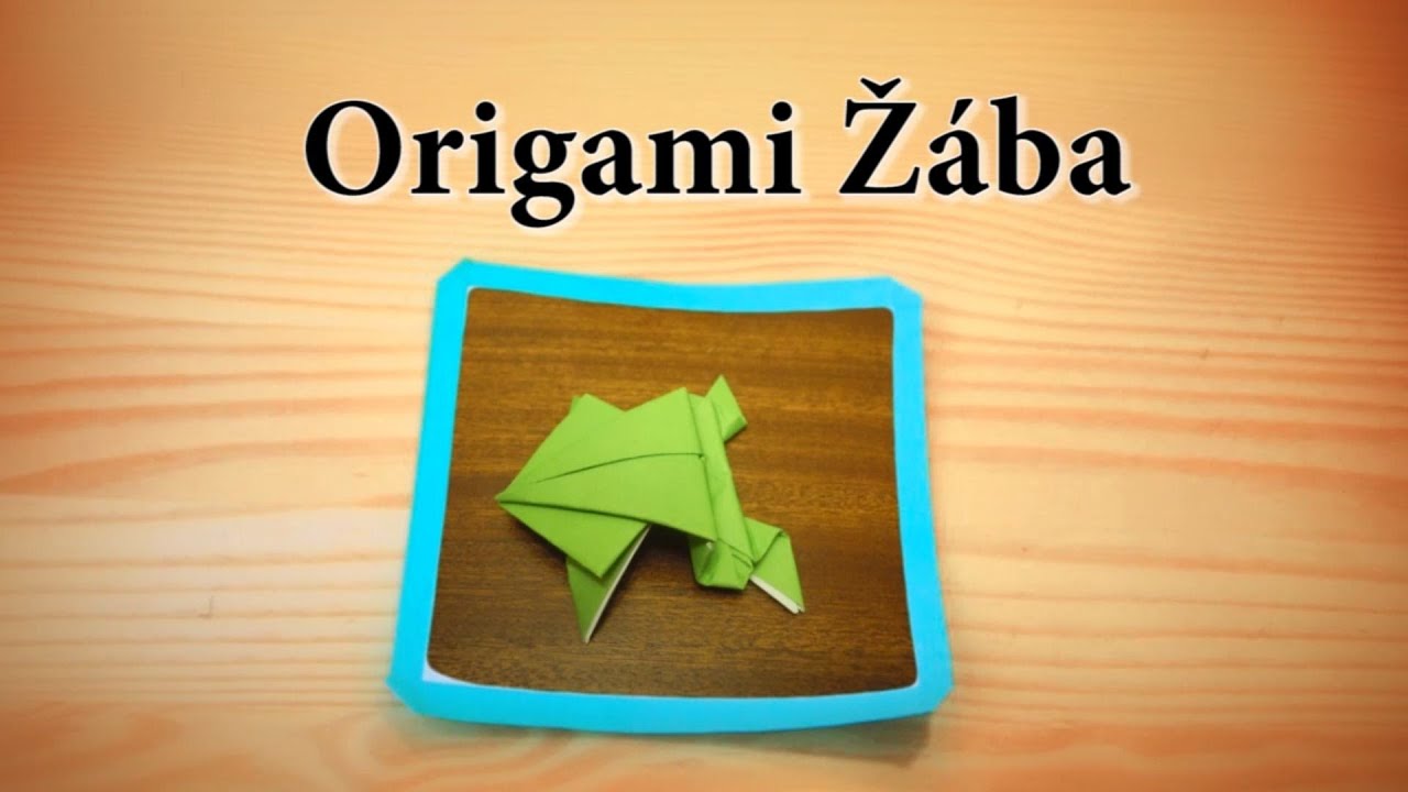 Jak složit origami jednoduchou žábu (česky a jednoduše) - YouTube