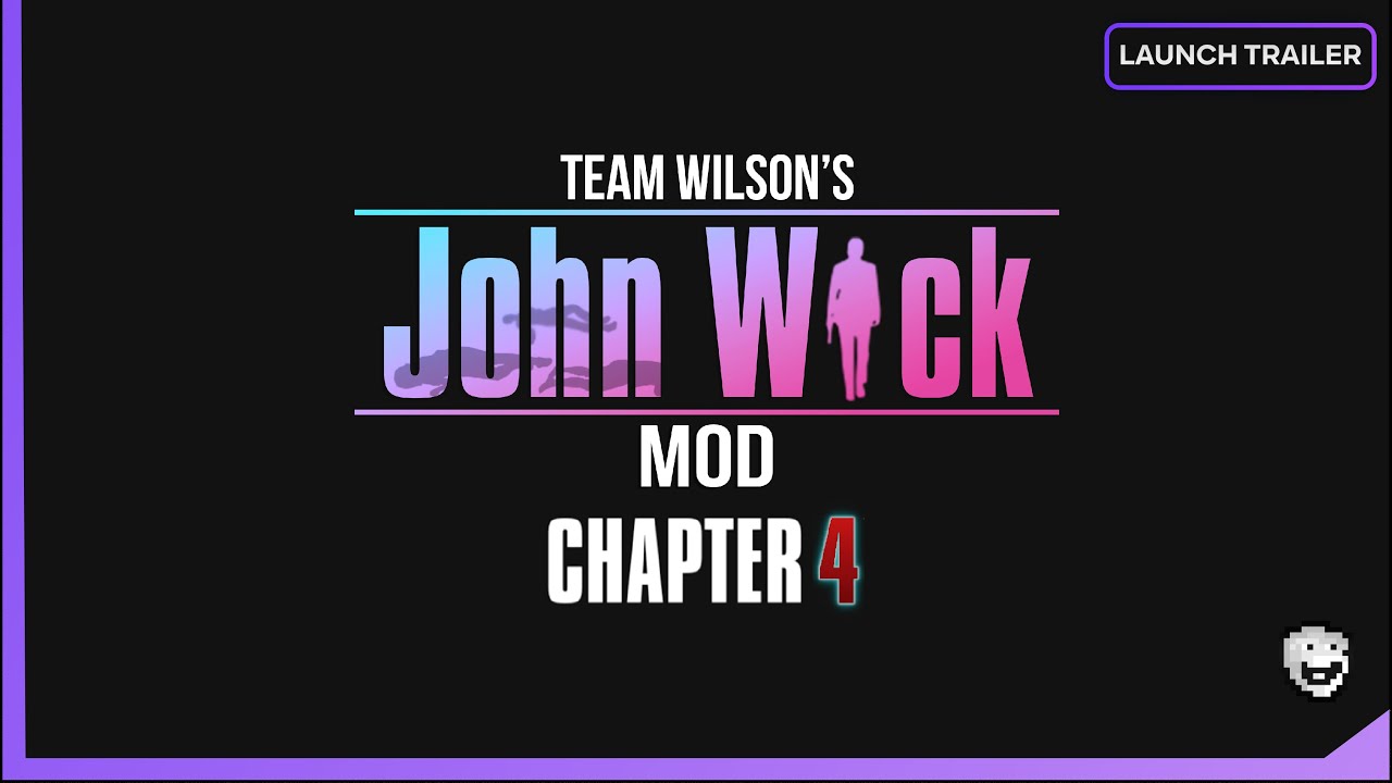 John Wick Mod: Chapter 4 Release Trailer - YouTube