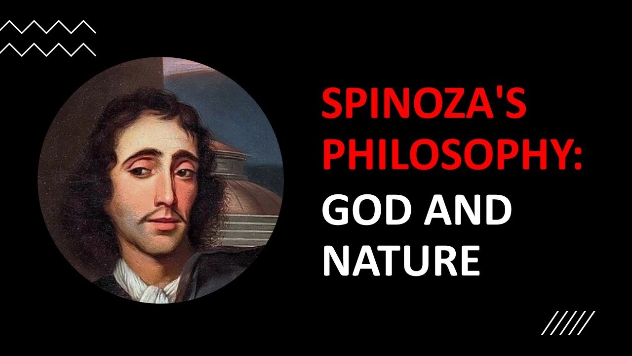 Spinoza's Philosophy : God and Nature - YouTube